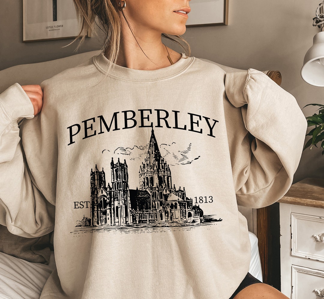 Pemberley Sweatshirt, Pride and Prejudice Sweatshirt, Literary Shirt ...