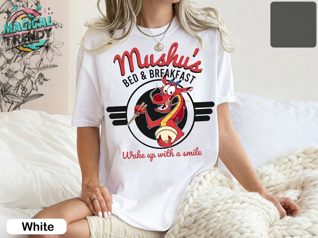 Funny Mushu's Bed and Breakfast Shirt, Retro Disney Mulan T-shirt, Wake ...