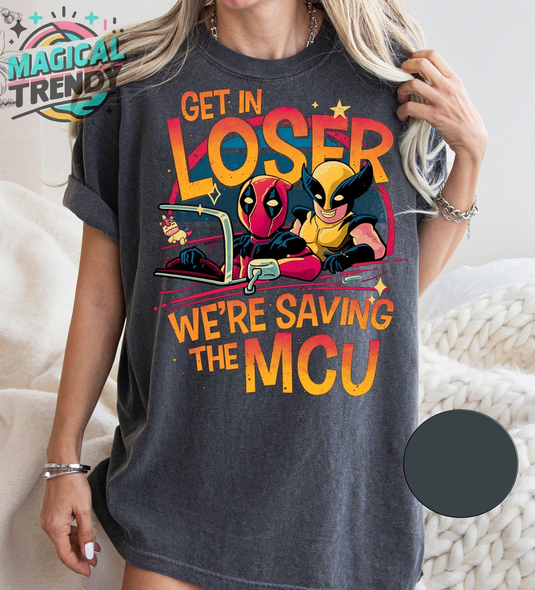 Vintage Deadpool Wolverine Get in Lose Shirt, We're Saving the Mcu ...