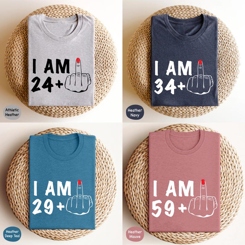 Custom I Am Middle Finger Shirt, Custom Birthday Shirts, I Am 29 and 39 ...