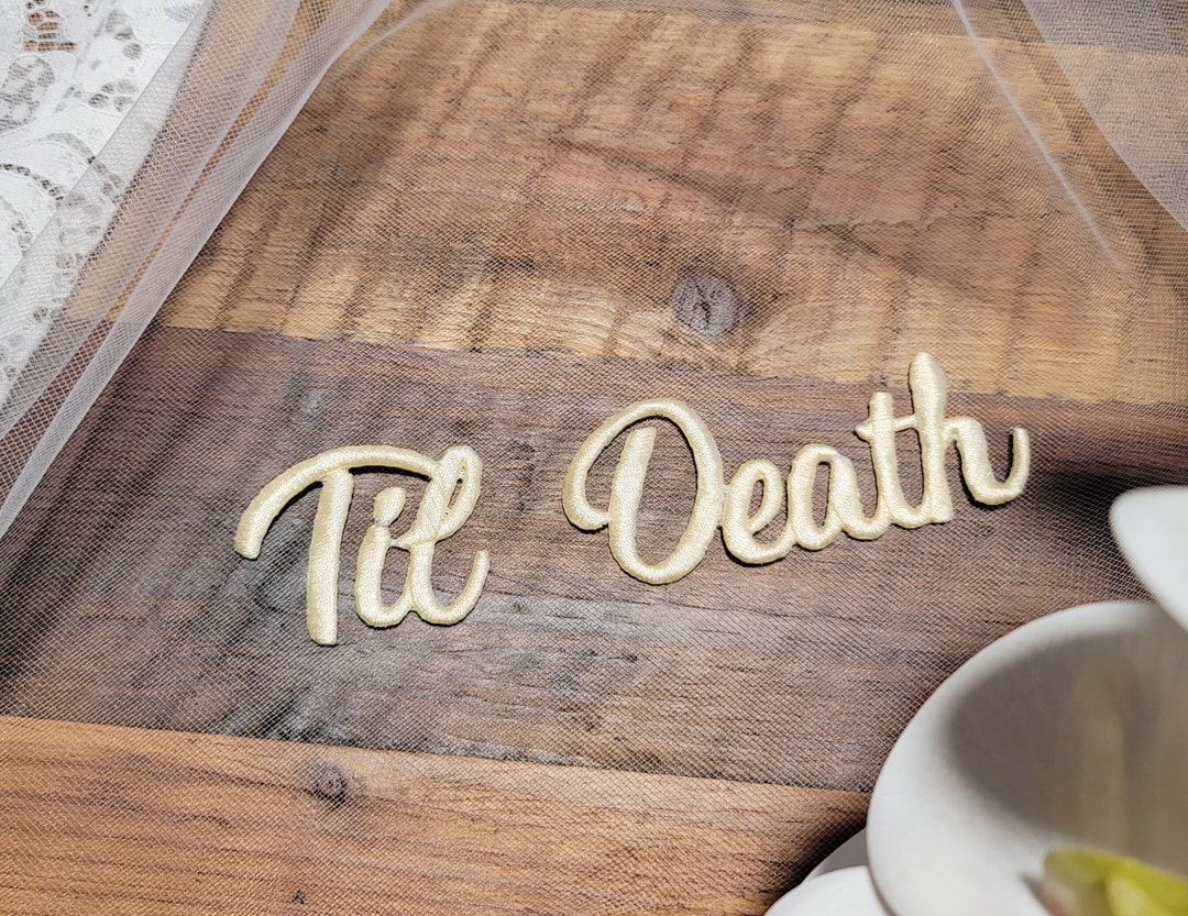Custom Embroidery Till Death Iron on Maid of Honor Patch Custom Text ...
