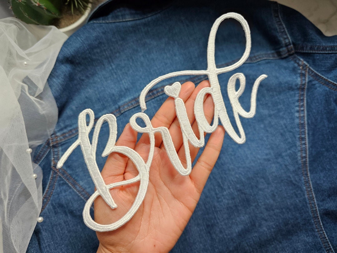 Bride Embroidery Iron on Bride Patch for Denim Jacket Bride to Be Patch Wedding Patches Bridal ...
