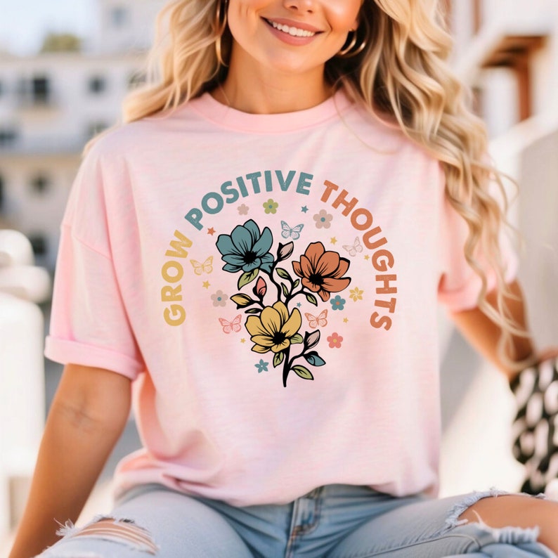 Grow Positive Thoughts Quote T Shirt for Girl T Shirt for Daughter ...
