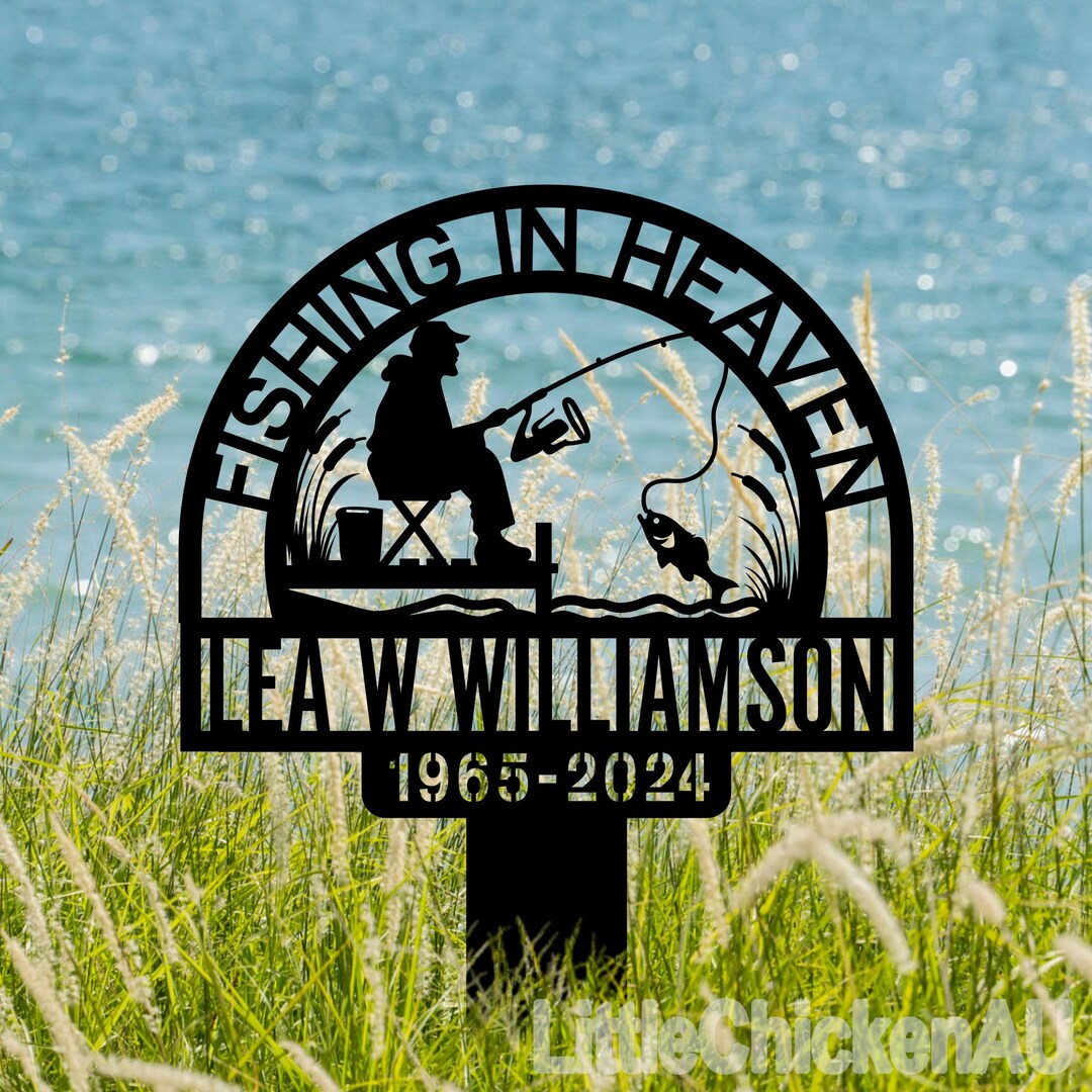 Fishing Heaven Memorial Metal Stake Custom, Fisherman Memorial Sign ...