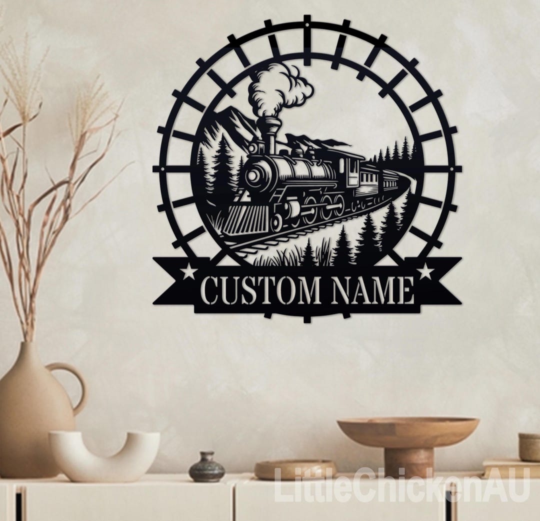 Custom Train Metal Sign Wall Art, Railroad Wall Decor, Railroad Sign ...