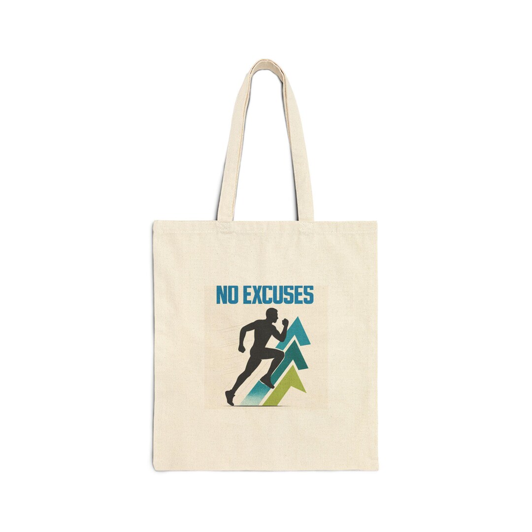 No Excuses Runner Tote Bag | Motivational Running Design, Canvas Market ...