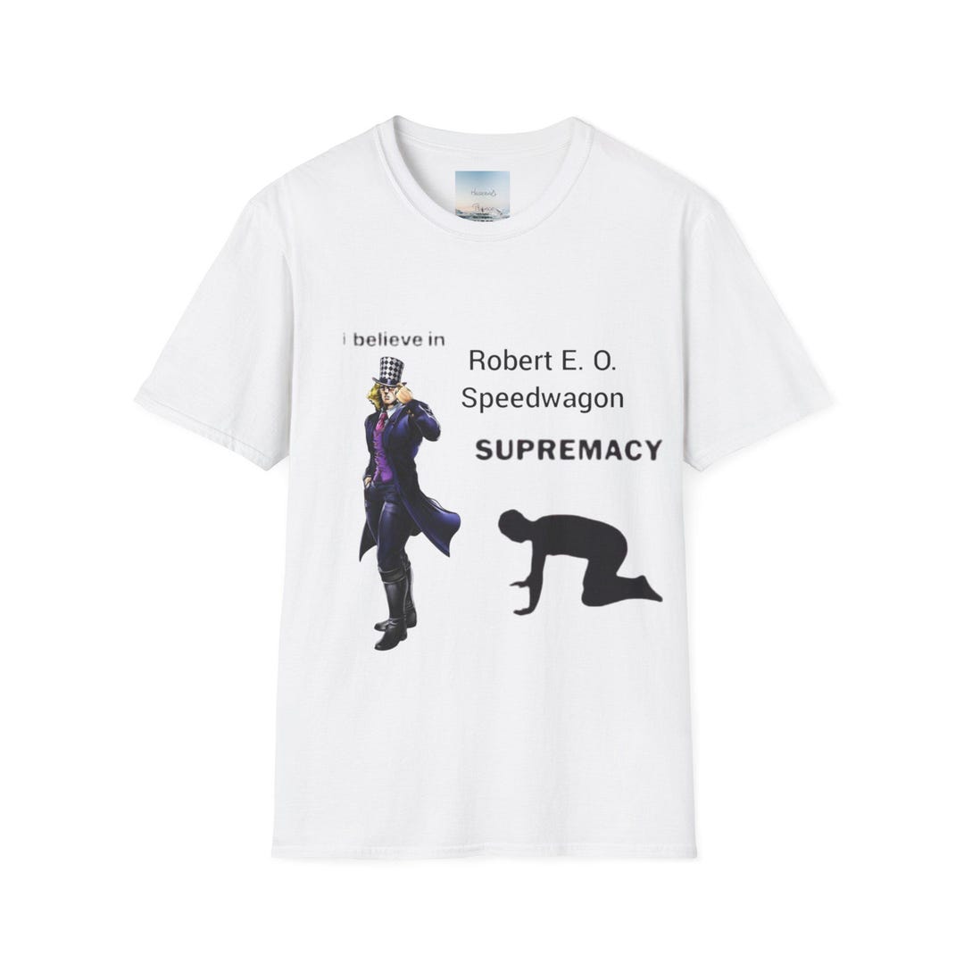 Robert E. O. Speedwagon Supremacy T-shirt, Anime Unisex Tee - Etsy