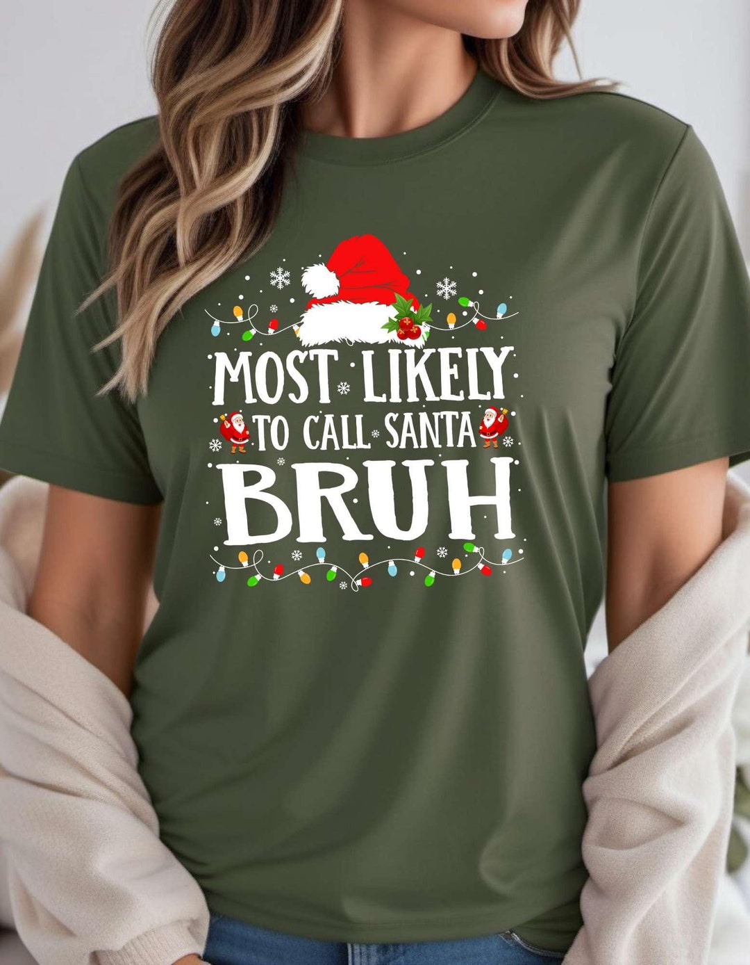 Custom Christmas T-shirt, Most Likely to Call Santa Bruh, Funny Party ...