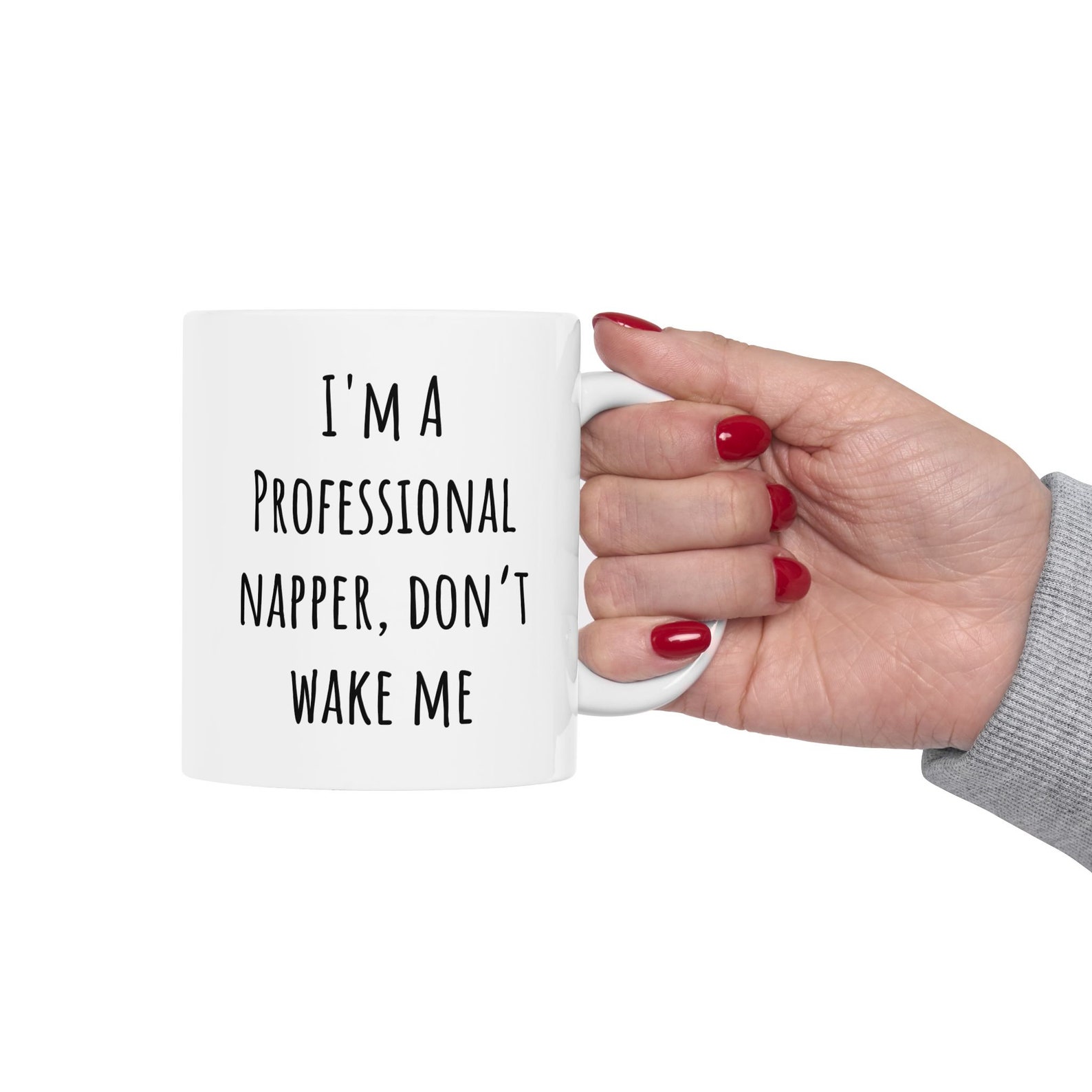 I'm A Professional Napper, Dont Wake Me Mug, Funny Coffee Mug ...