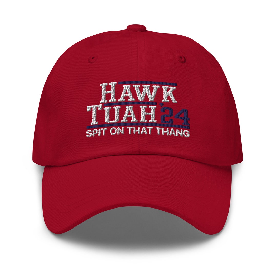 Hawk Tuah '24 2024 Tush Spit on That Thang Red Dad Hat - Etsy