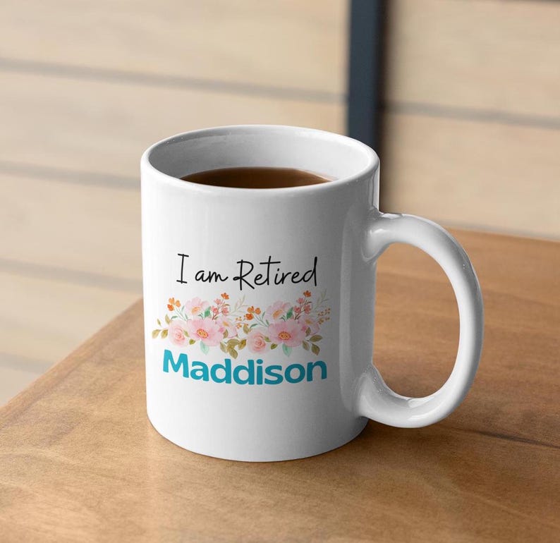 Personalized Retired 2024 Mug, Floral Mug With Name, Retired Mug, Gift ...