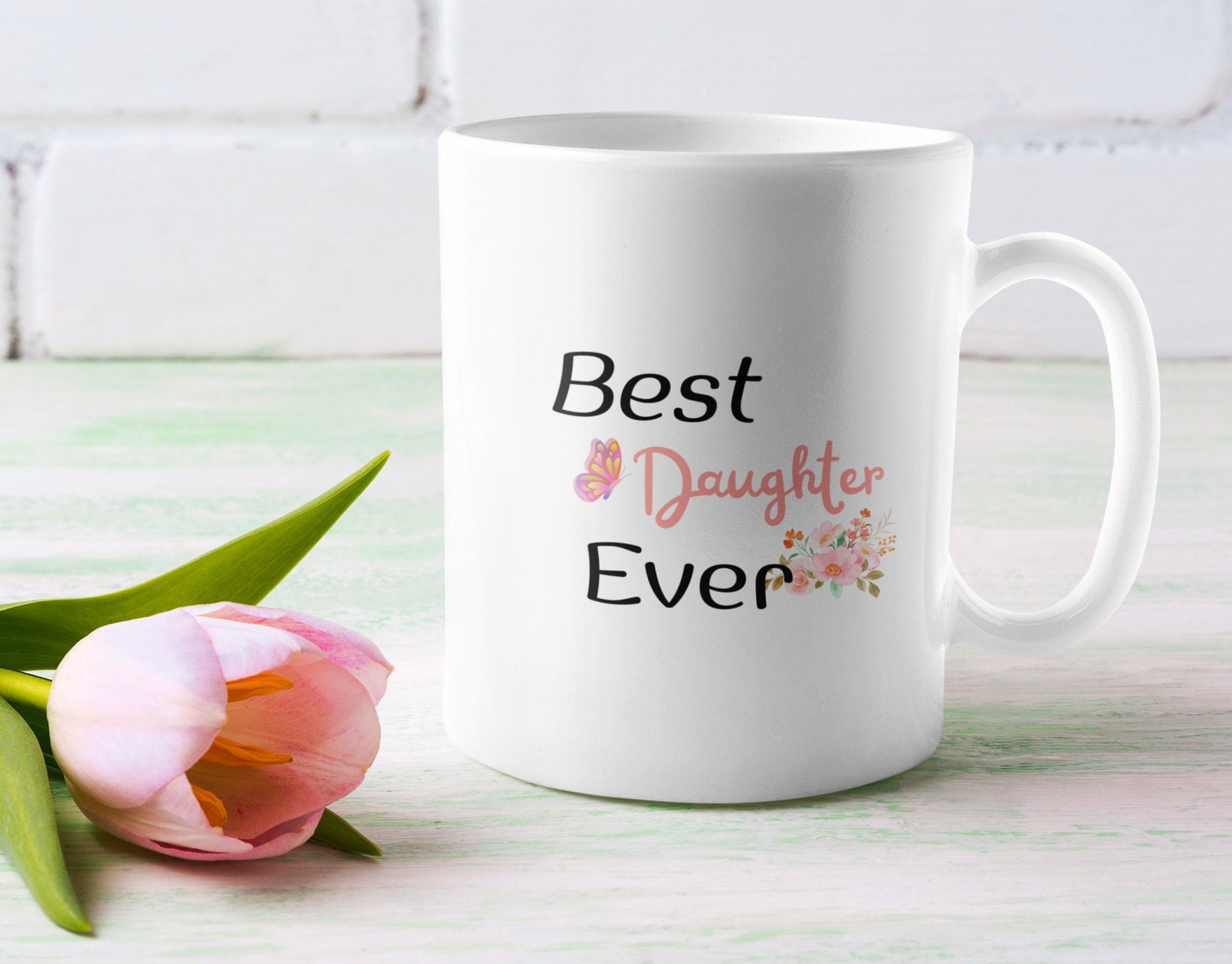 Personalized Daughter Mug, From Mom Dad, Best Daughter Ever, Best ...