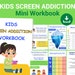 Kids Screen Addiction Mini Workbook Kids Therapy Psychologist Resources ...