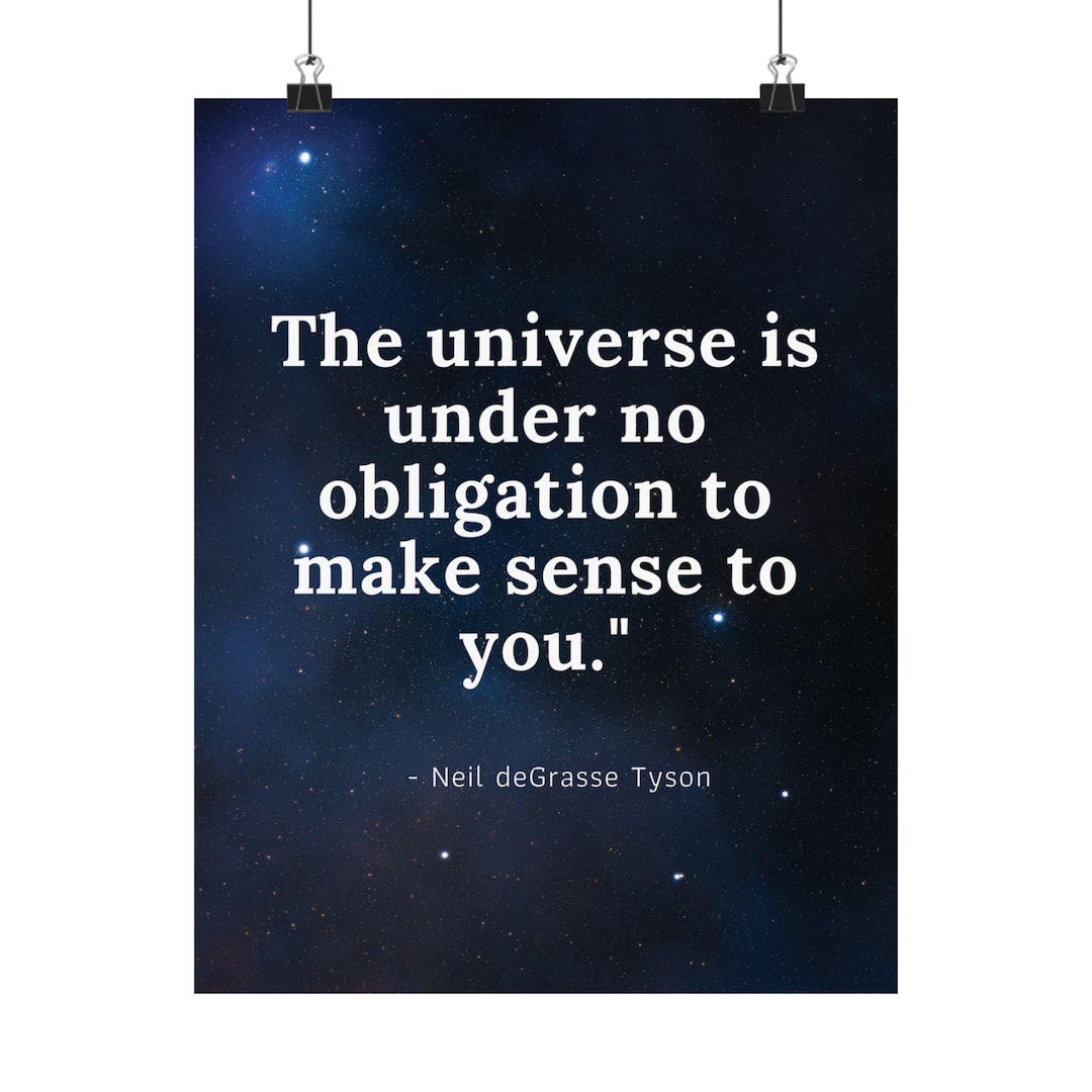 Inspiring Neil Degrasse Tyson Quote Poster - Cosmic Art for Science ...