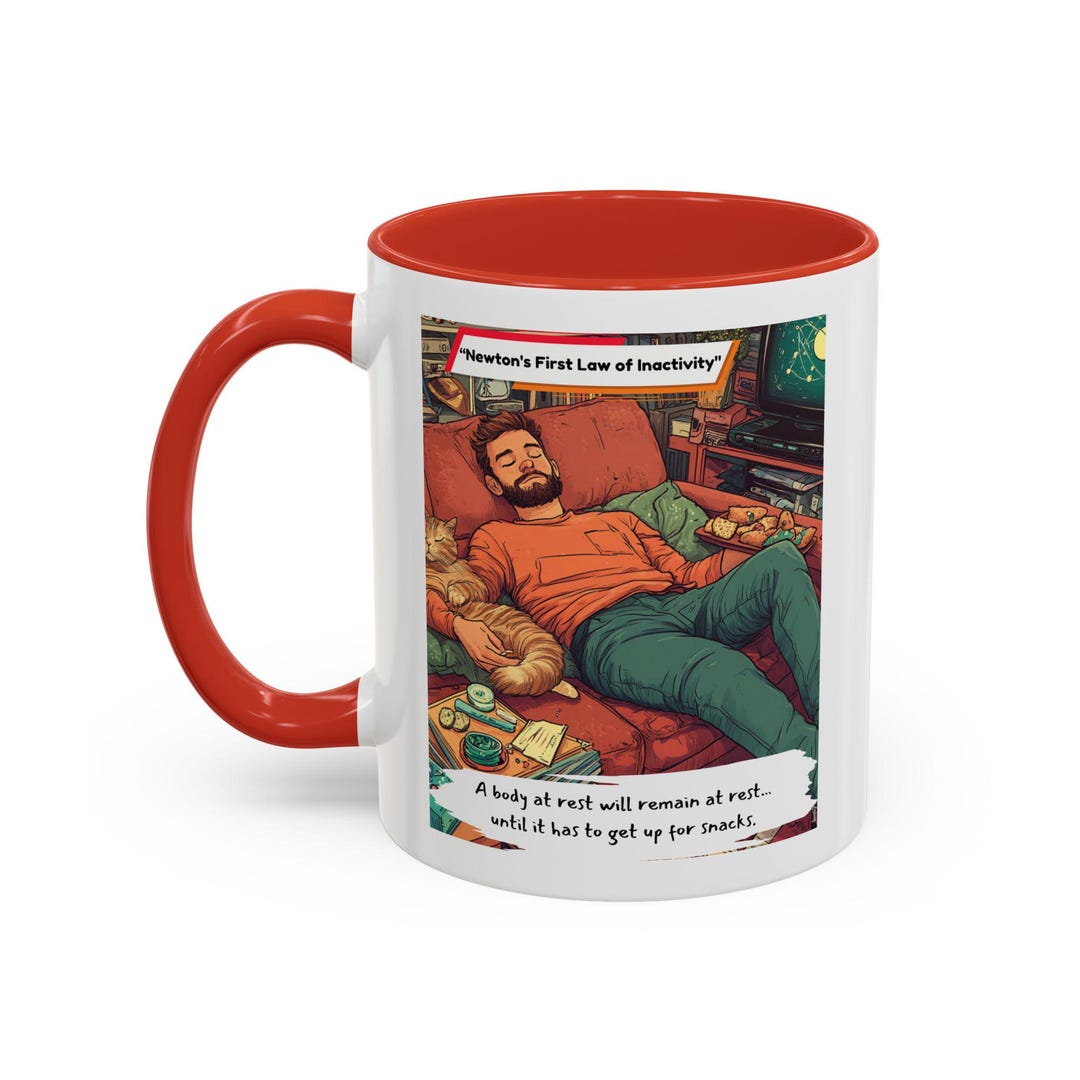 Funny Science Meme Coffee Mug, Newton's Law of Inactivity, Unique Gift ...
