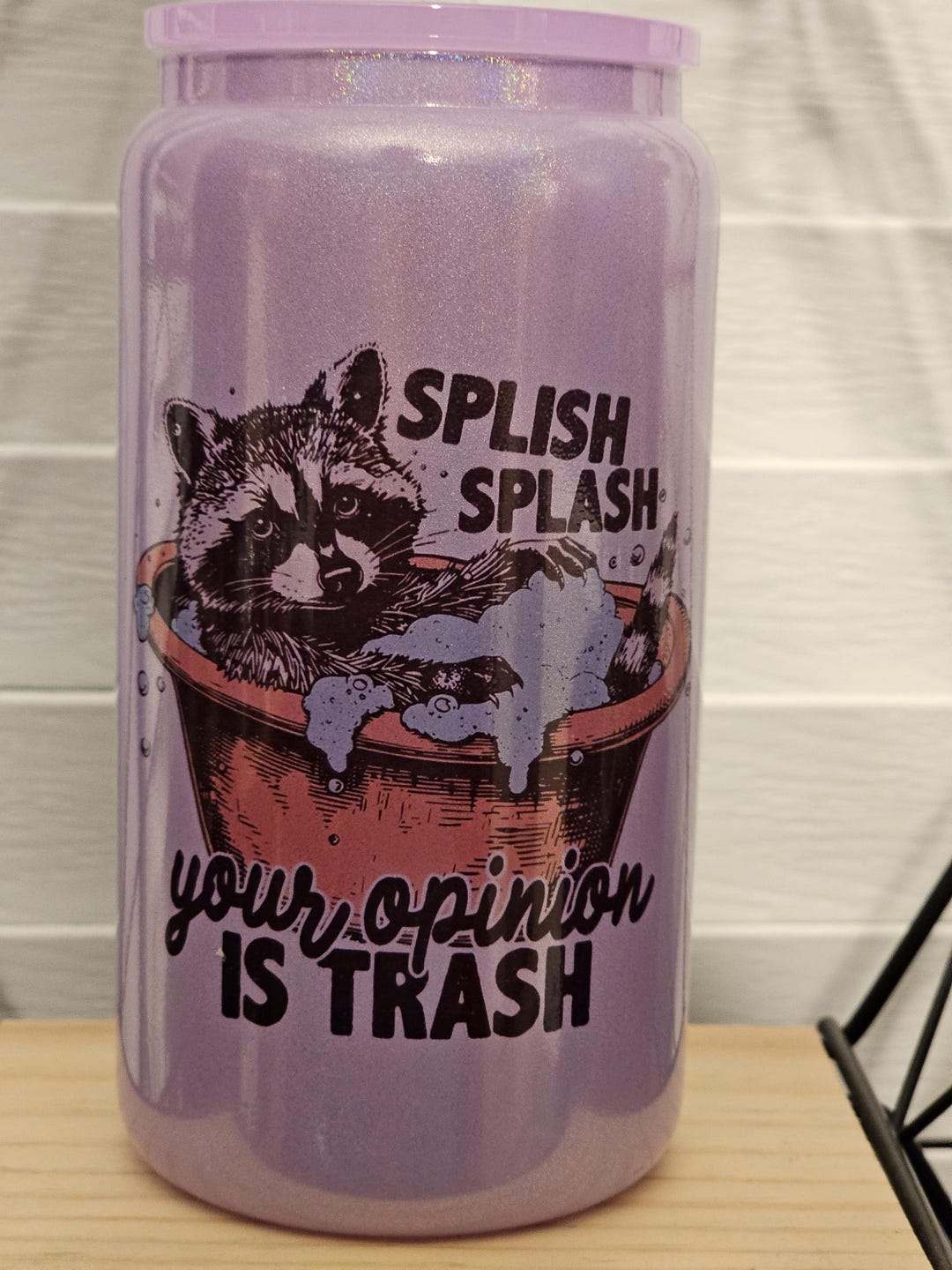 Splish Splash Your Opinion is Trash, Trash Panda Funny Can Glass With ...