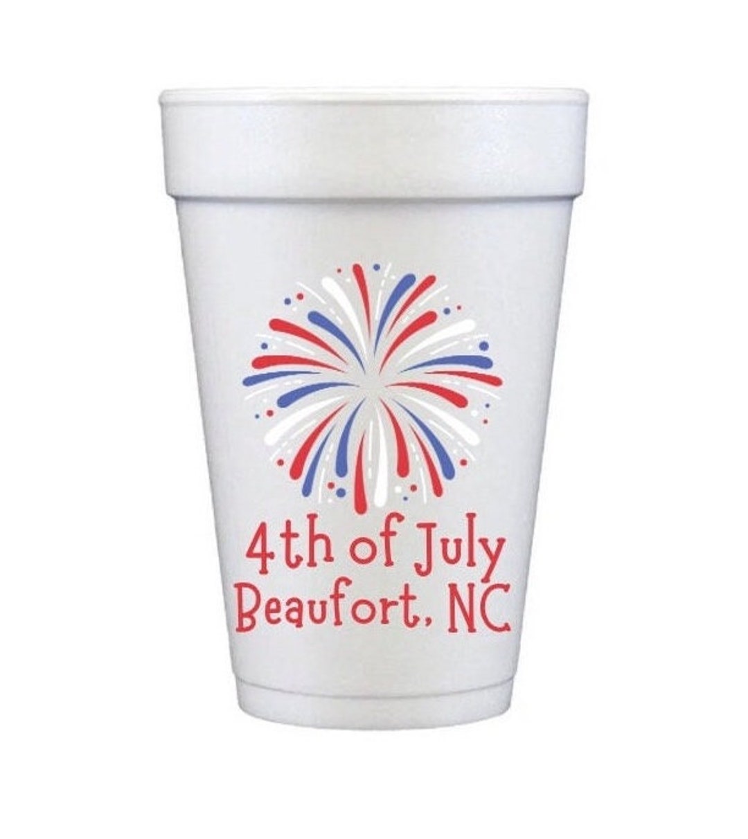 July 4th Cups, Personalized Styrofoam Cups, July 4th Foam Cups, July ...