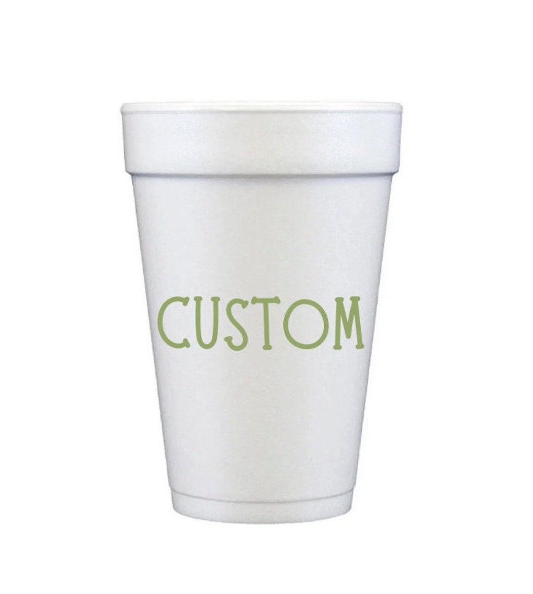Custom Styrofoam Cups, Set of 10, 16 Oz or 20 Oz - Etsy