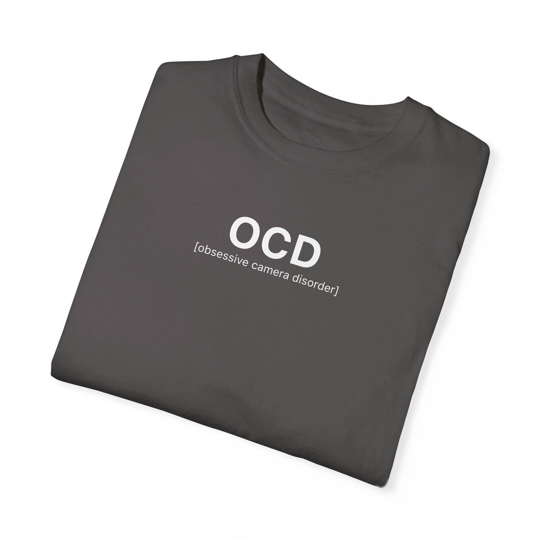 OCD Obsessive Camera Disorder Funny Photographer Original Design Unisex ...