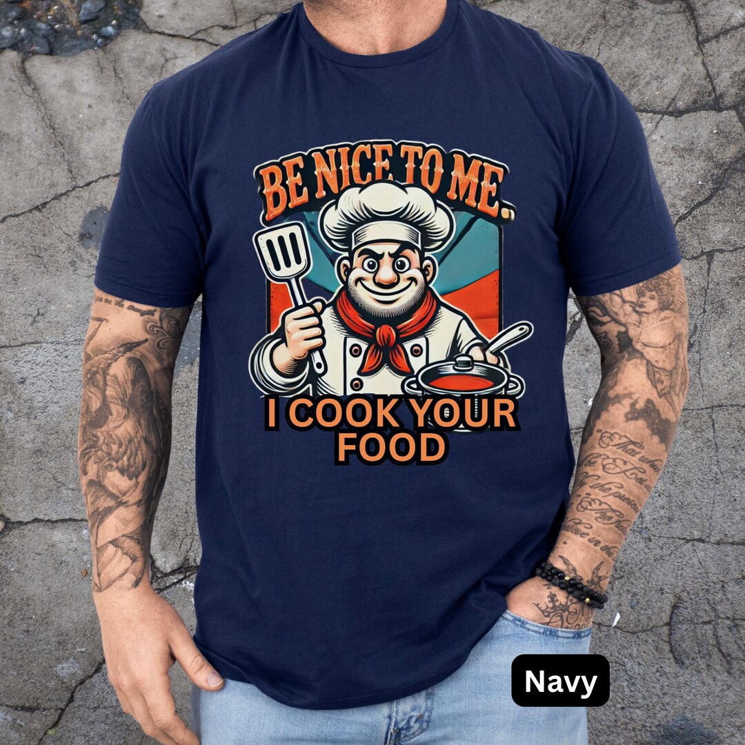 Funny Chef Design T-shirt, Humorous Cook Tee, Unisex Kitchen Shirt ...