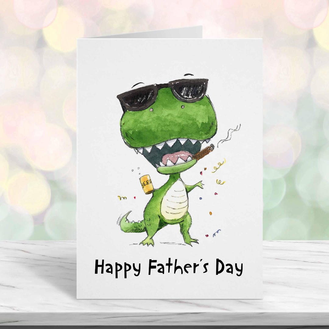 Funny T-rex Father’s Day Card, Cool Dinosaur With Sunglasses & Cigar ...