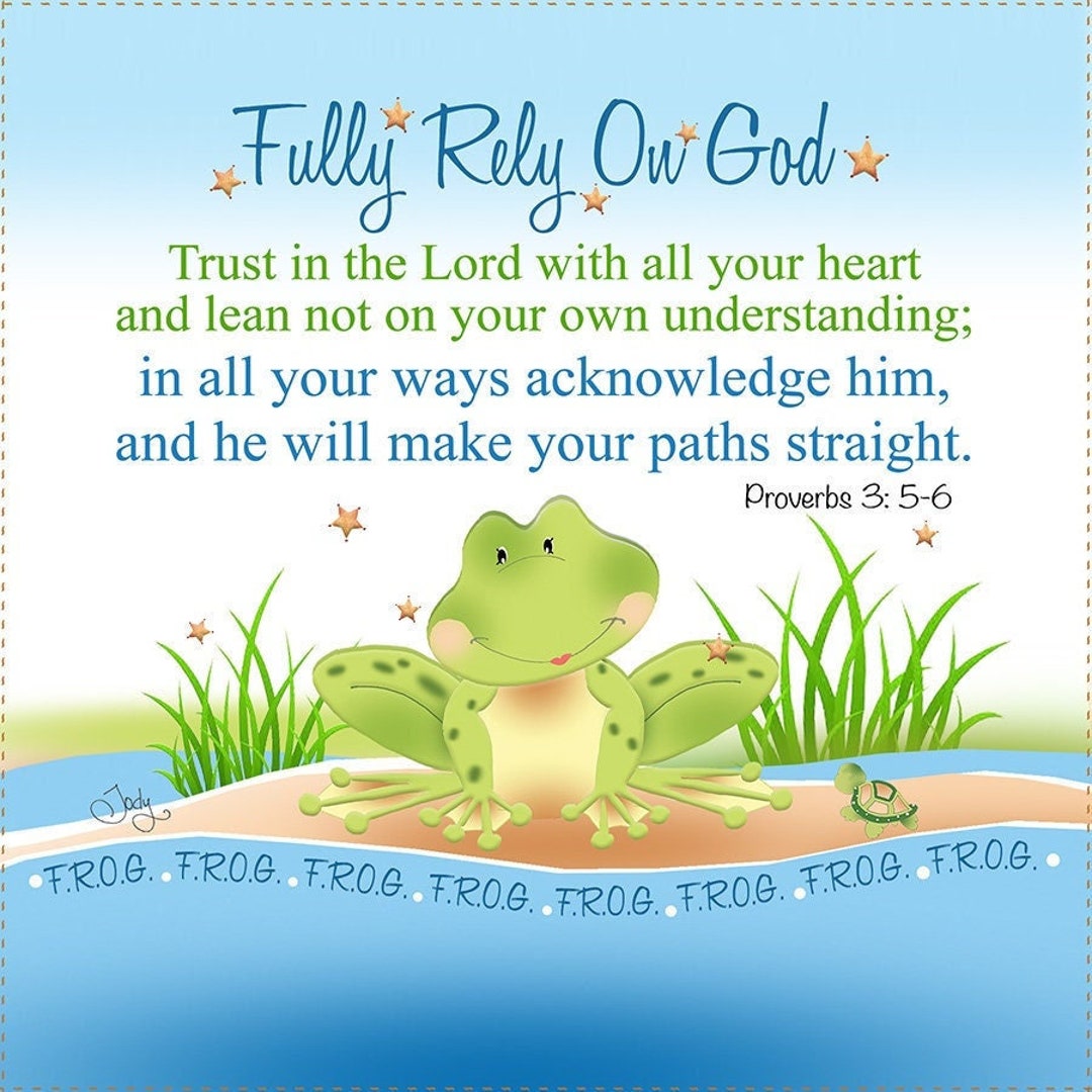 Fully Rely on God - Frog Design on a 6" Square Fabric Art Panel-ap108 ...