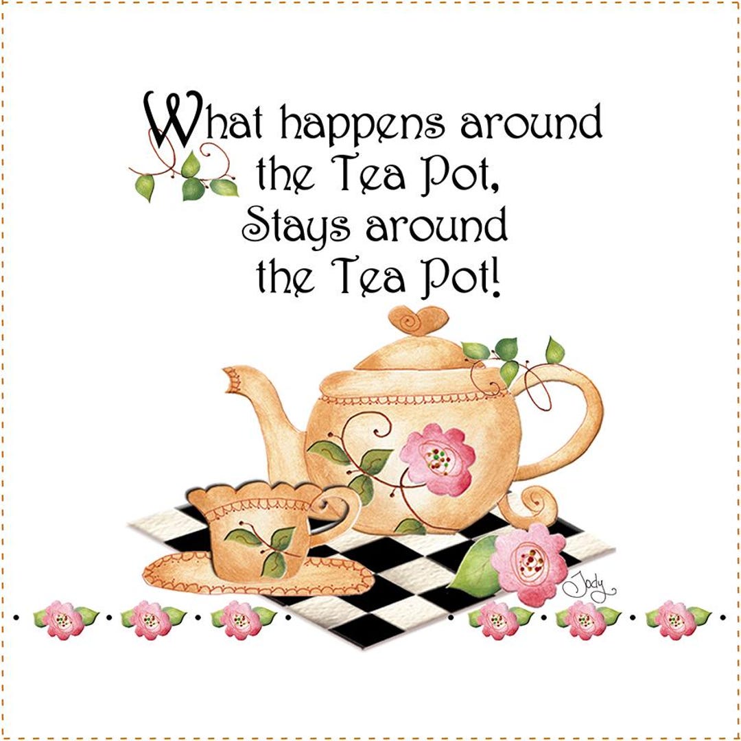 What Happens Around the Teapot...! 6" Square Fabric Panel and More ...