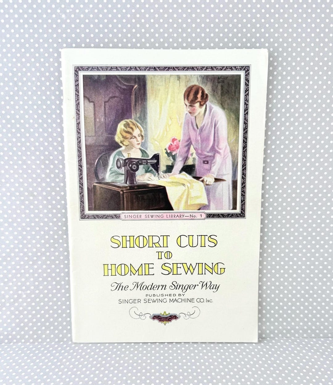 Vintage Singer Sewing Library Booklet - Short Cuts to Home Sewing ...