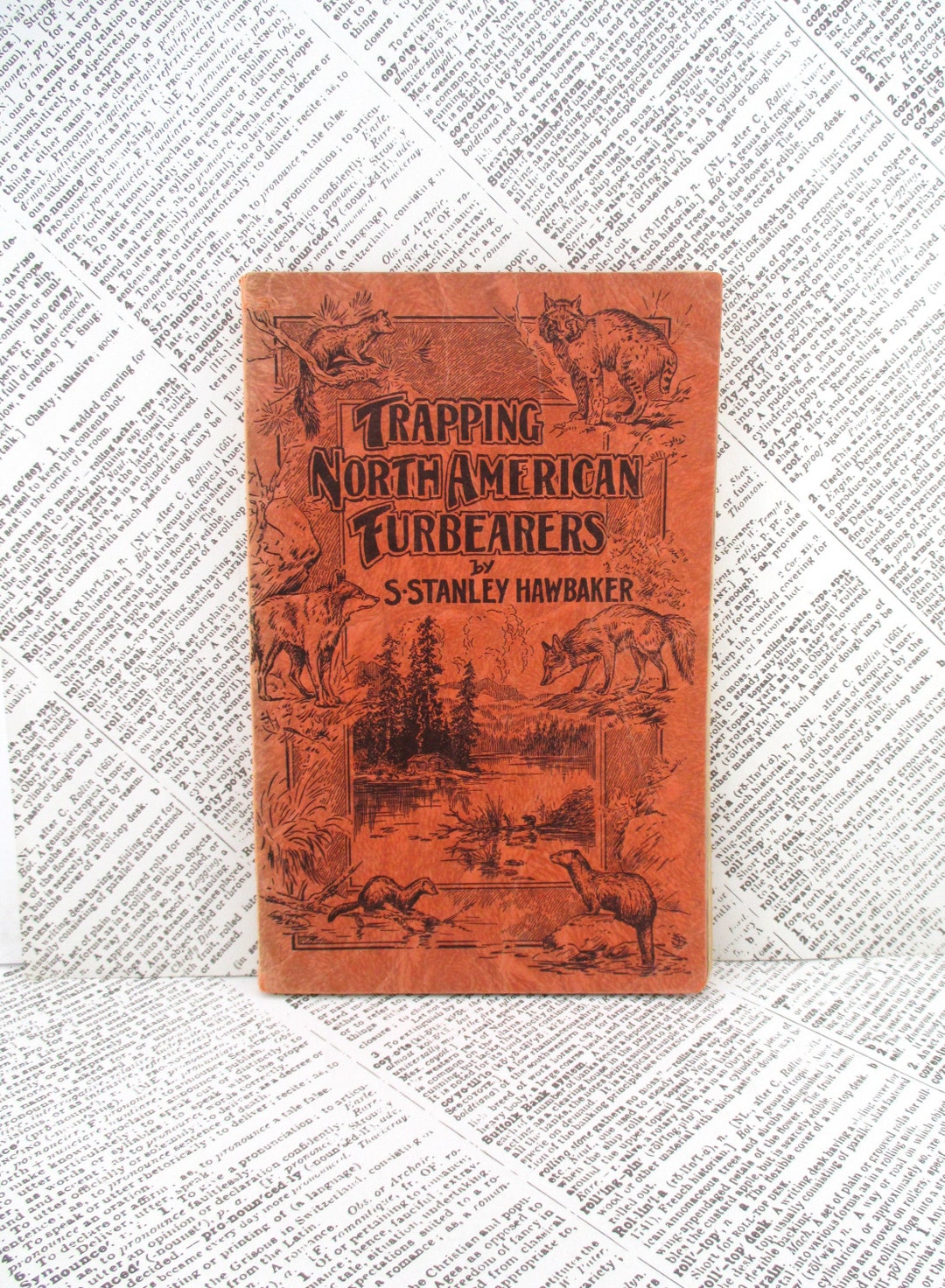 Vintage Book: Trapping North American Furbearers by S. Stanley Hawbaker ...