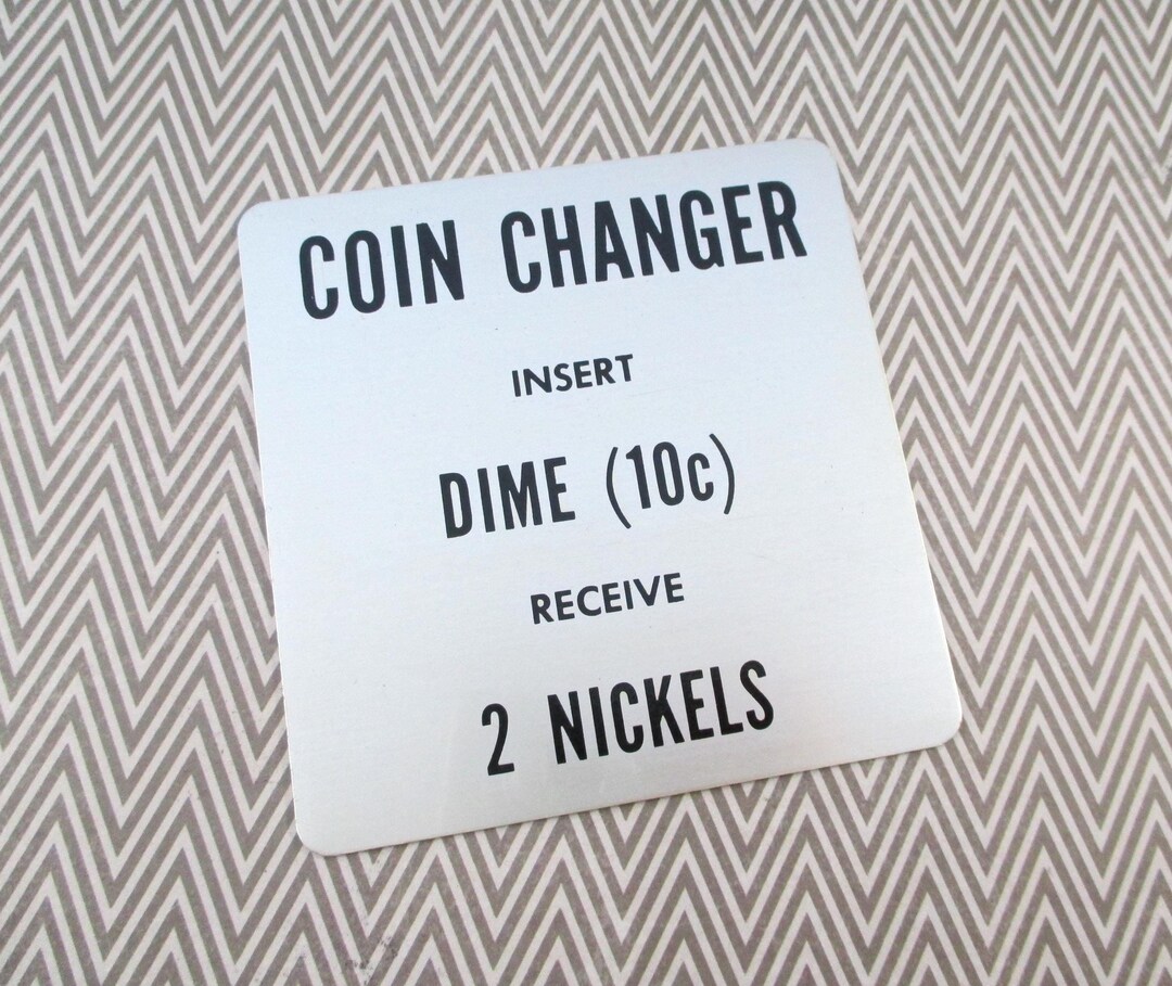 Vintage Vending Box Coin Changer Plate - Insert Dime Receive 2 Nickels ...