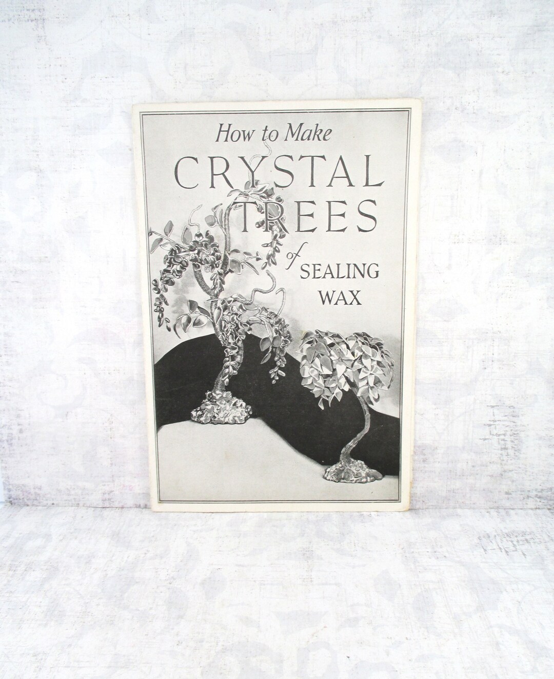 Vintage Dennison Crafts Pamphlet how to Make Crystal Trees of Sealing ...