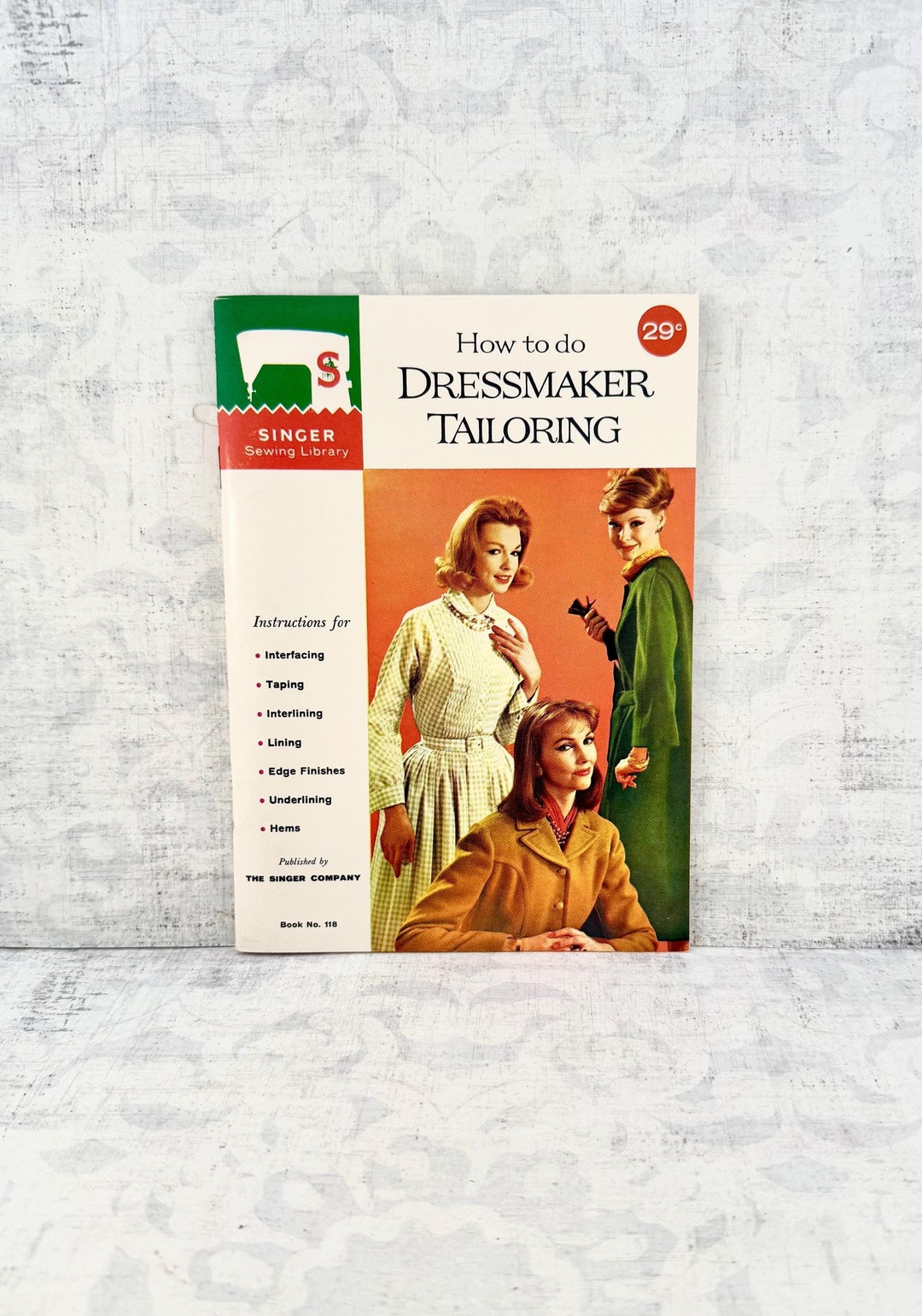 Vintage Singer Sewing Library Booklet - How to Do Dressmaker Tailoring ...