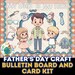 Fathers Day Craft Kit for Bulletin Board and Card Writing Activities ...