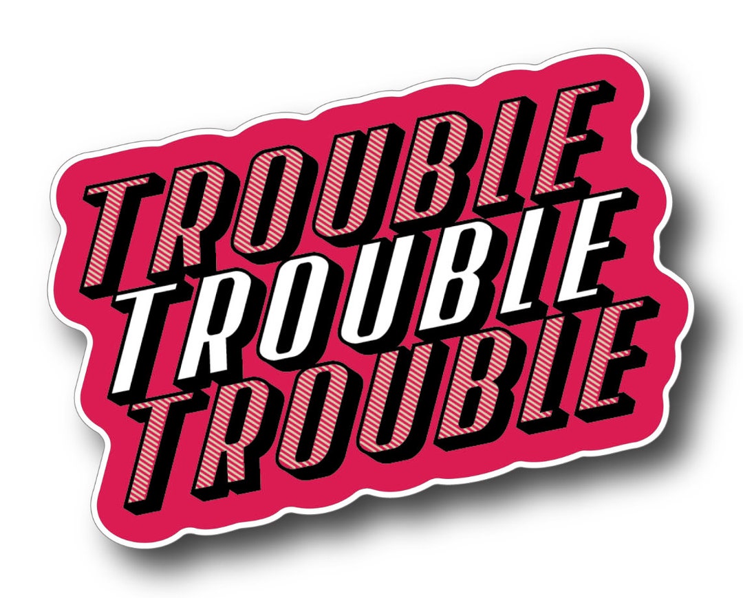 Taylor Swift Trouble Trouble Trouble Sticker - Etsy