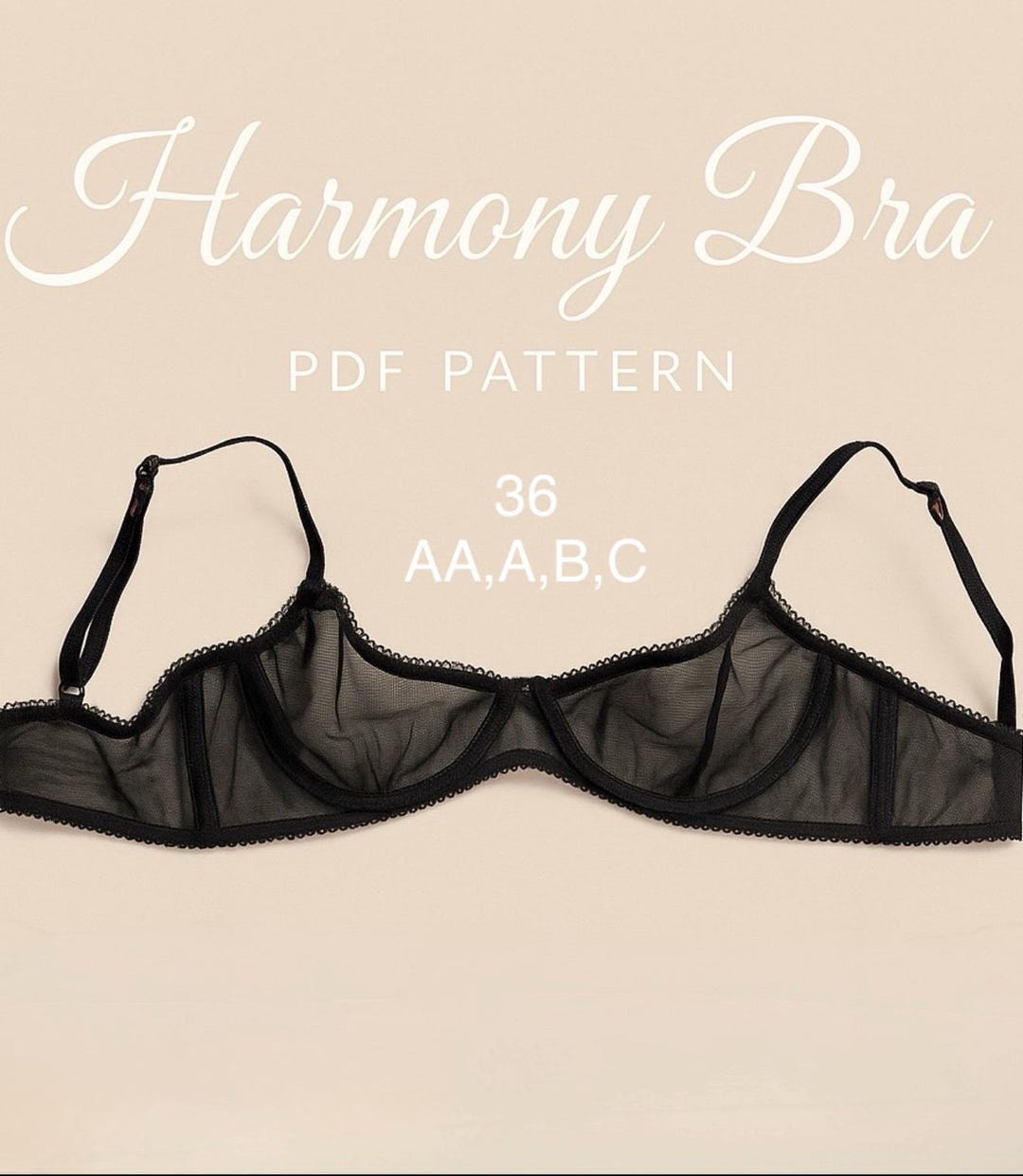Harmony Underwire Bra Sewing Pattern – Seamless Foam Cup, Sizes 36(AA-C ...
