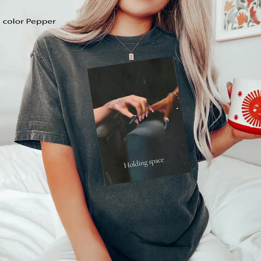 Comfort Colors Wicked Tshirt, Holding Space Ariana Cynthia Finger Hold ...