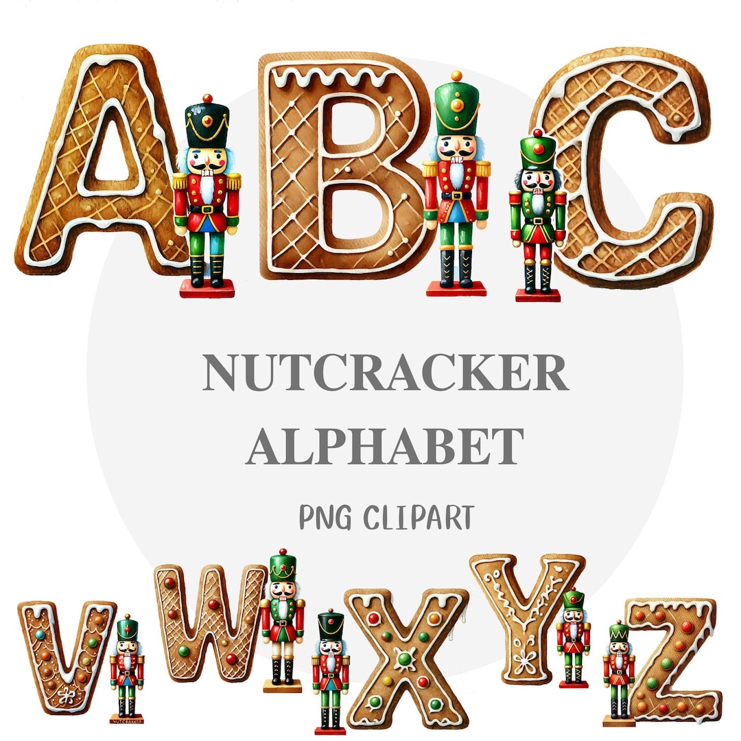 Nutcracker Christmas Alphabet, Gingerbread Letters (PNG Files) - Etsy