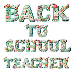 Back to School Alphabet Set, Alphabet Clipart, Teacher Clipart ...