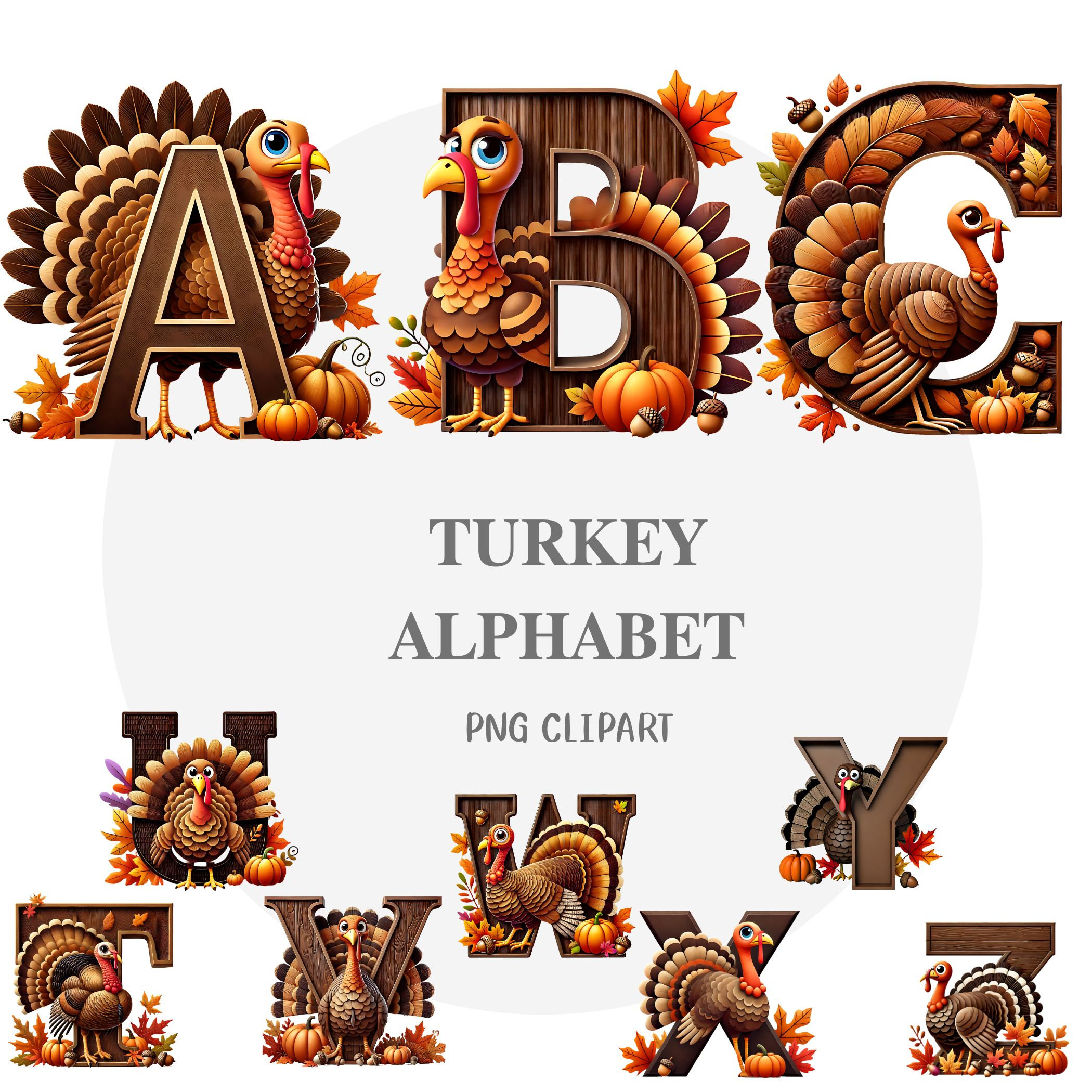 Turkey Thanksgiving Alphabet Clipart, Thanksgiving Alphabet, Turkey ...