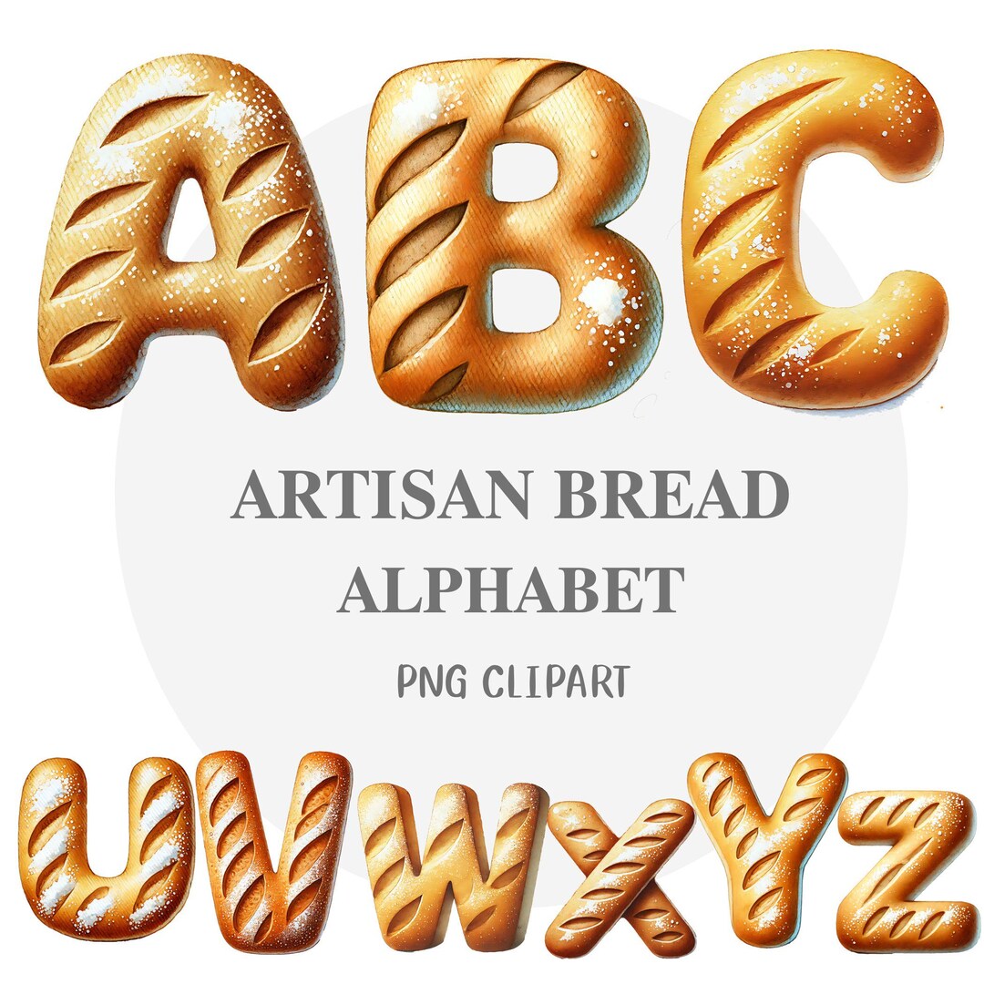 Artisan Bread Alphabet, Bakery Clipart, Bread Letters, Bakery Alphabet ...