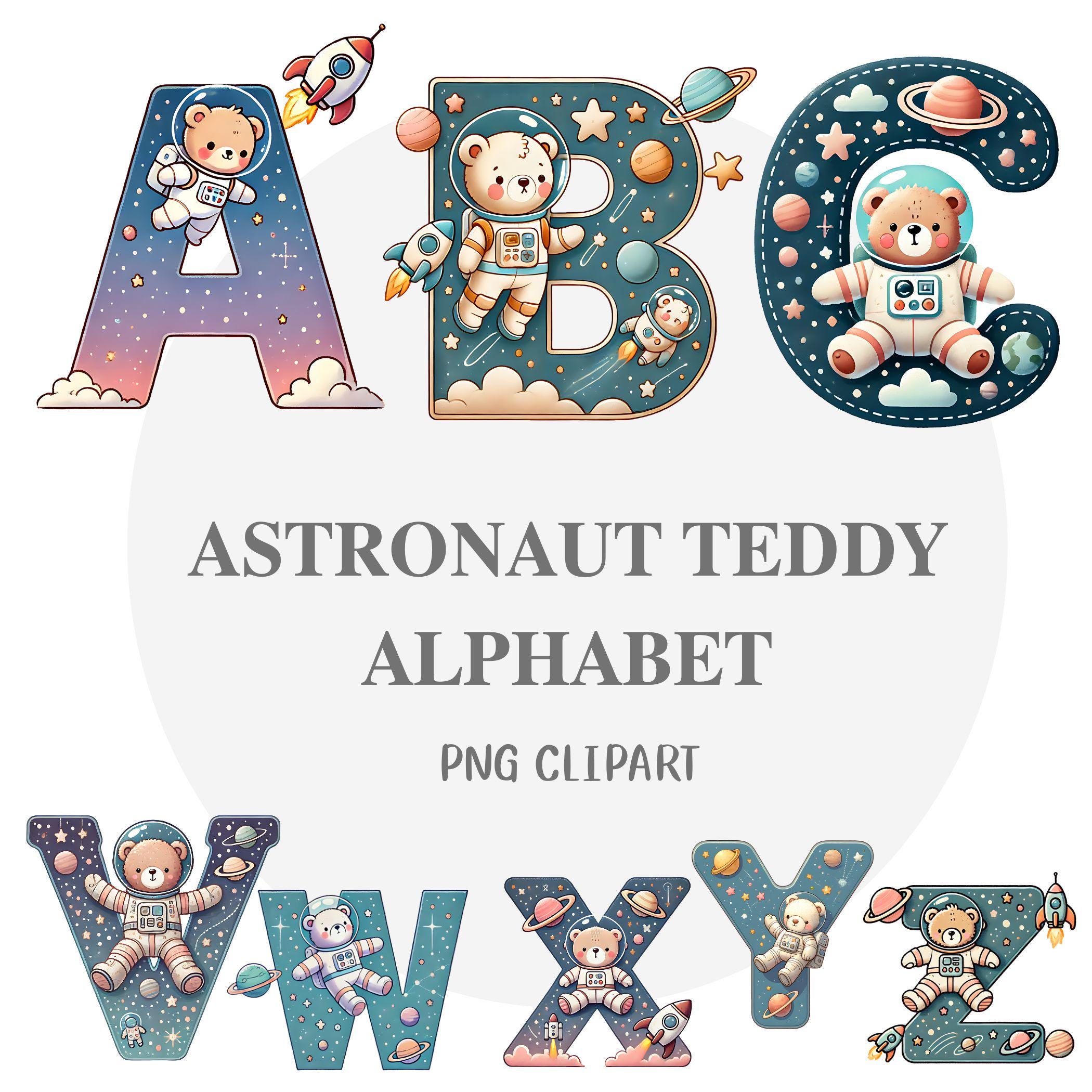 Astronaut Alphabet, Teddy Alphabet, Cute Space Alphabet, Space Explorer ...