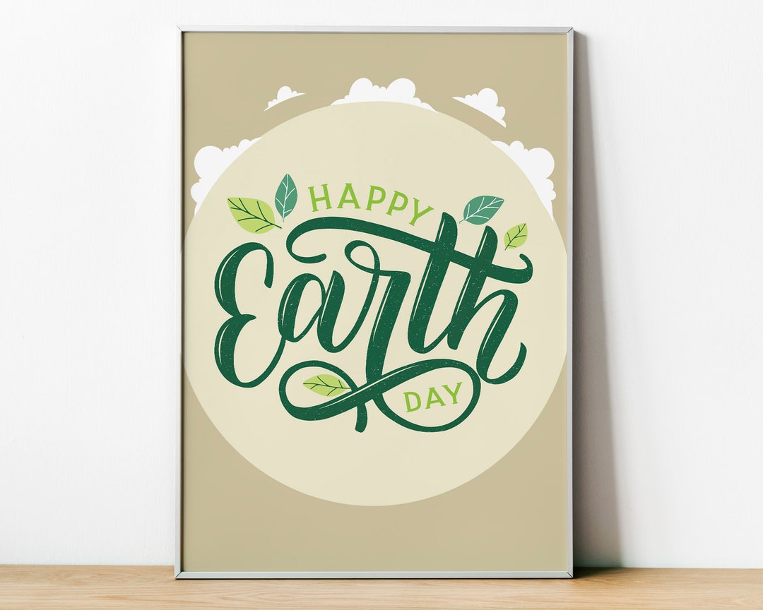 Happy Earth Day Poster Earth Day Poster Printable Art Save the Planet ...