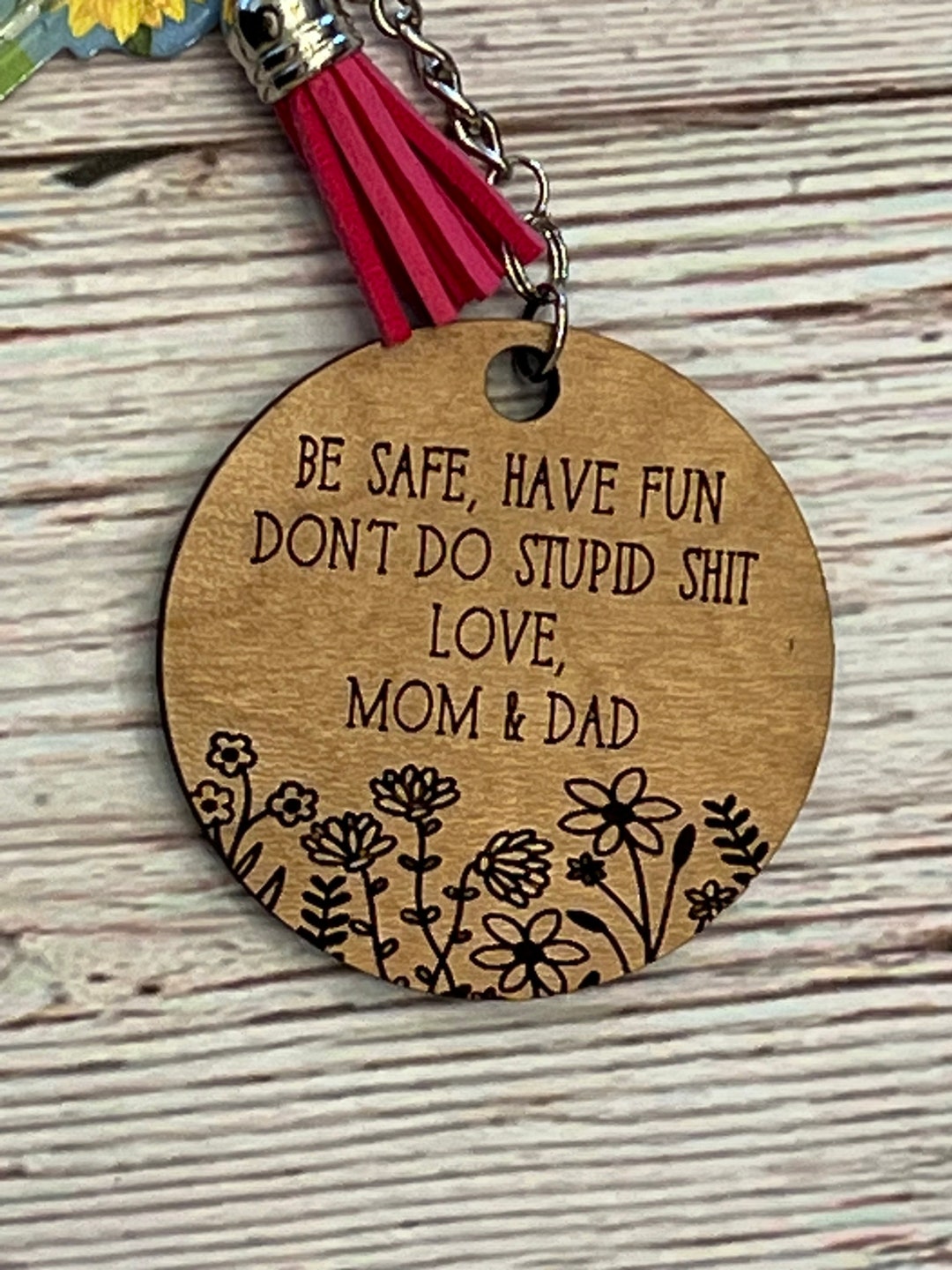 Be Safe Keychain, Be Safe Have Fun Keychain, New Driver Keychain, Gift ...