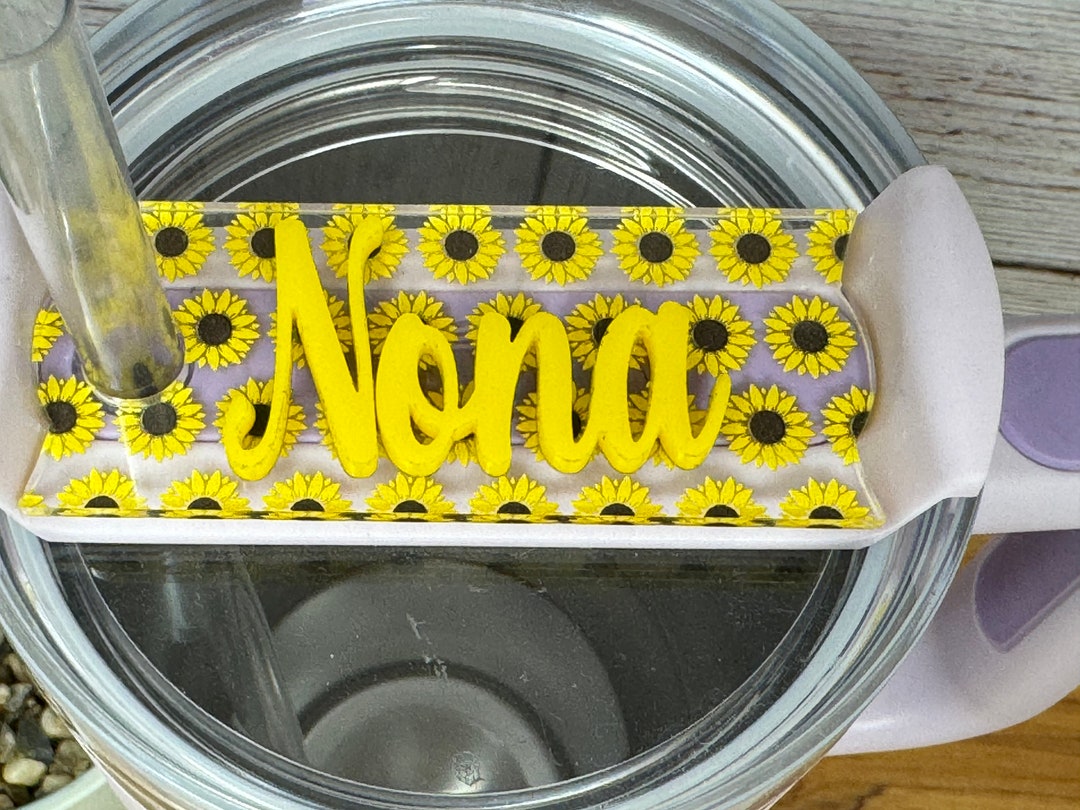 Sunflower Stanley Topper, 40 Oz Tumbler Tag, Sunflower Name Plate ...