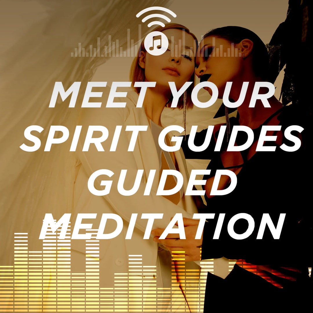 Meet Your Spirit Guides Guided Meditation: Intuition Development Higher ...