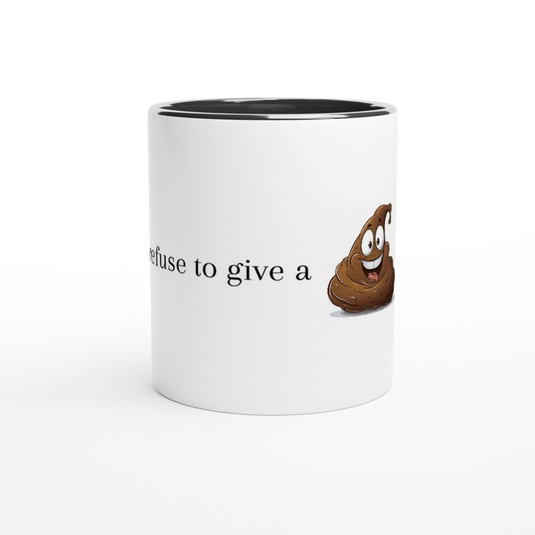 Funny Coffee Mug Funny Quote Dirty Humor Mug Meme Mug Sarcasm Mug Cute ...