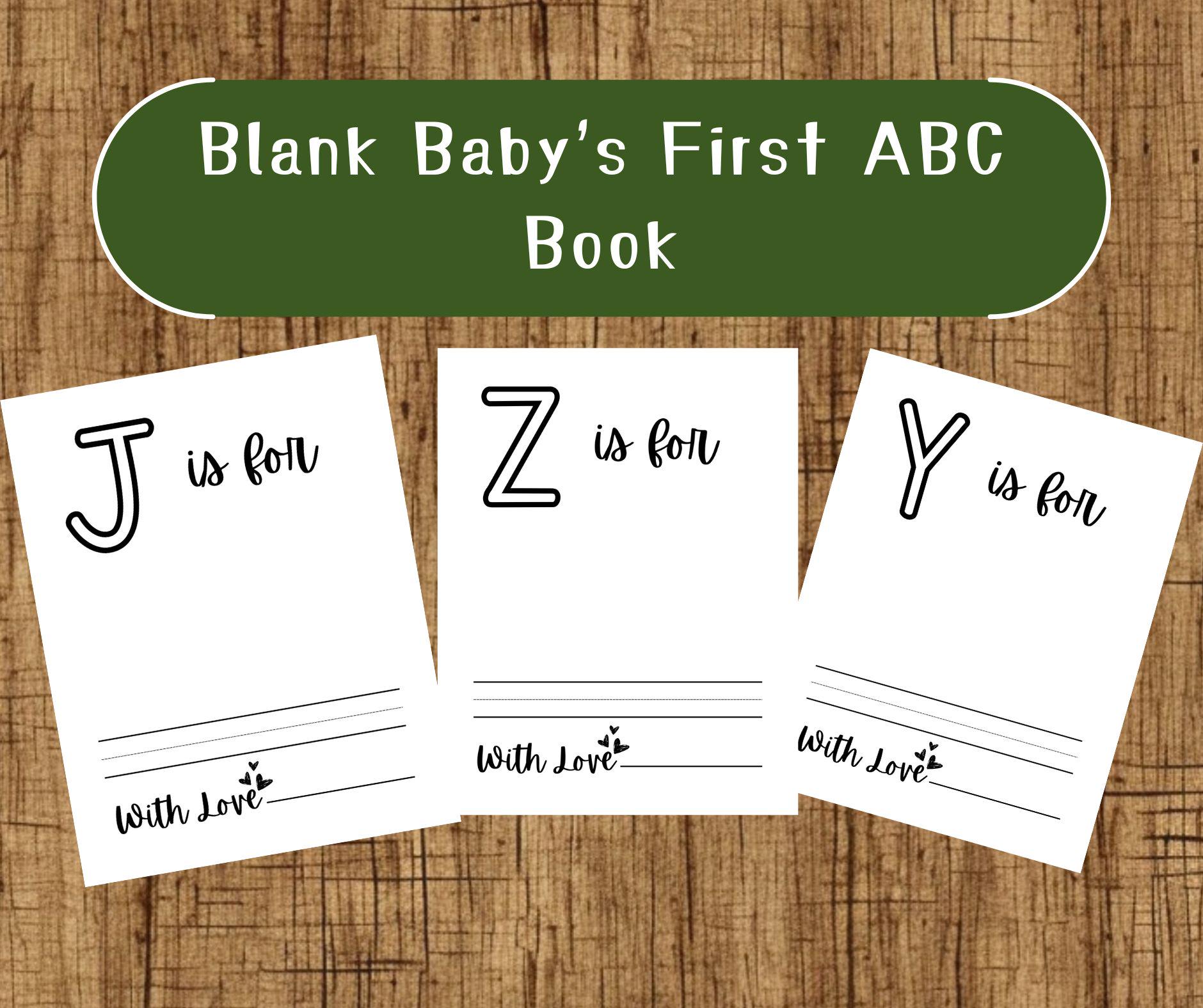 Blank Alphabet Book, Baby's First ABC Book, Baby's First Alphabet Book ...