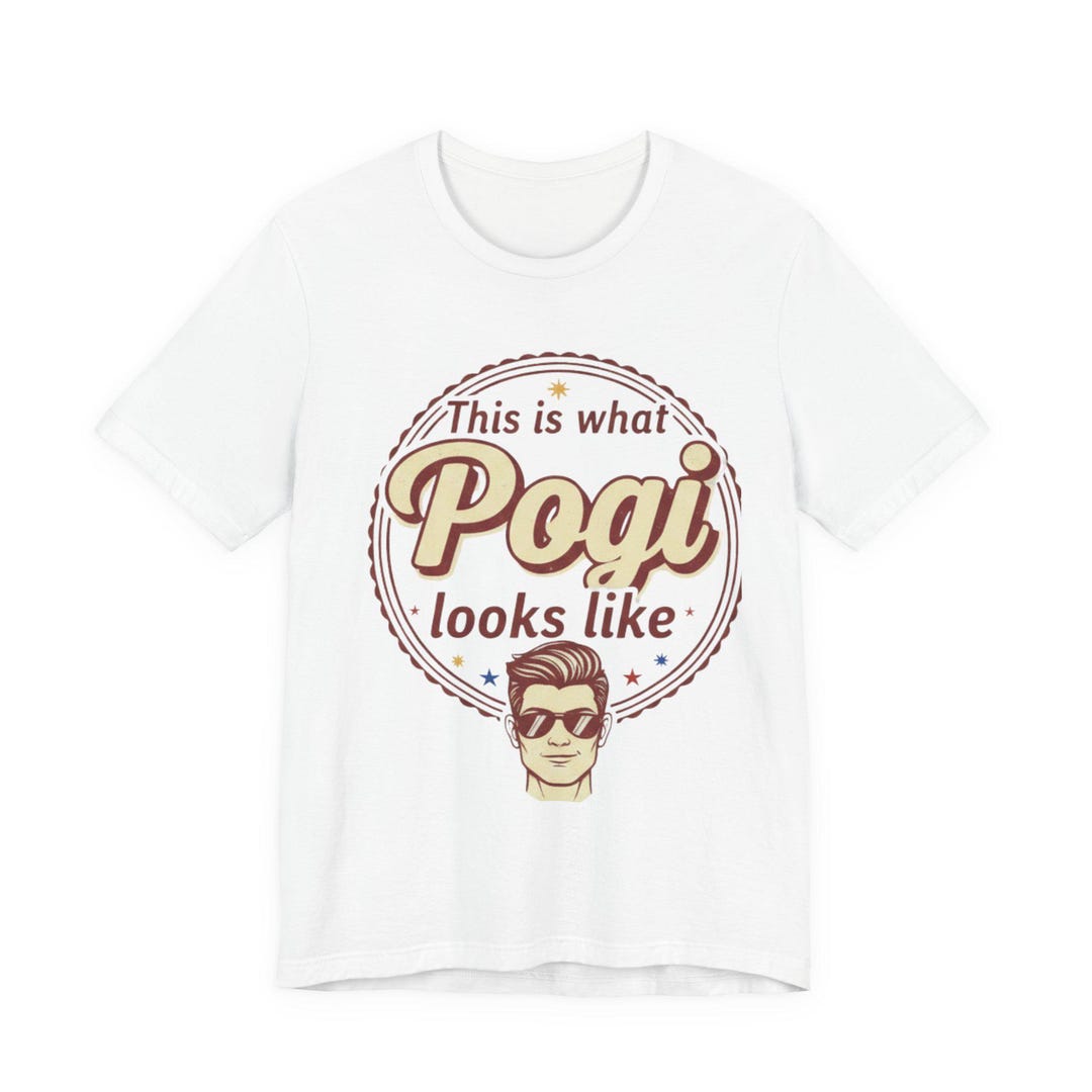 This is What Pogi Looks Like Shirt Funny Filipino Pride Graphic Tee ...