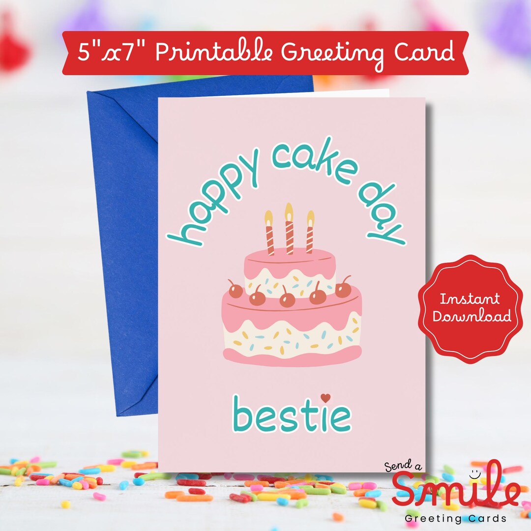 Birthday Card for Bestie. Happy Cake Day Bestie. Instant Download - Etsy