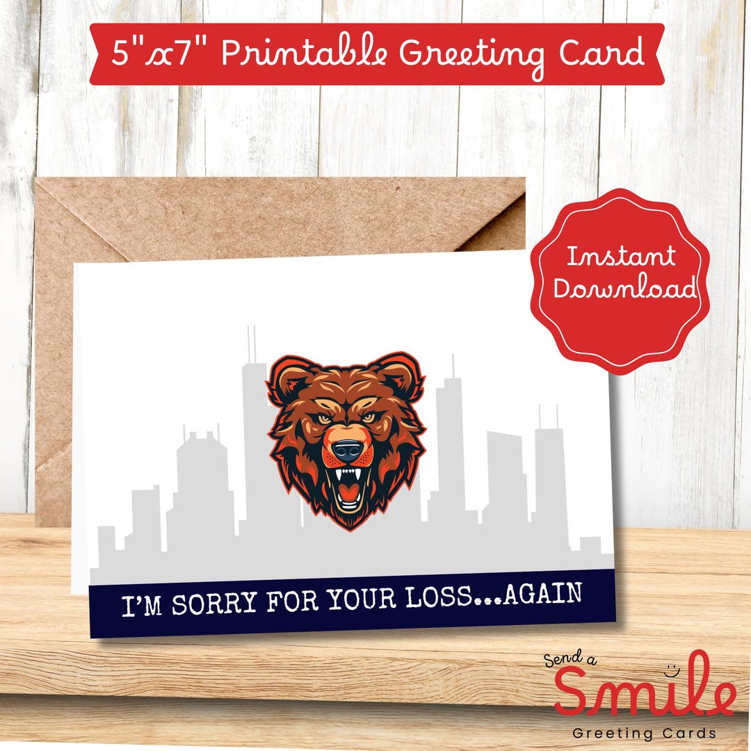 Chicago Bears Sympathy Card: Funny Football Loss (digital Download) - Etsy